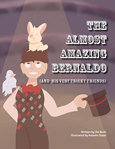 The Almost Amazing Bernaldo (and his Very Tricky Friends): How a dove ...