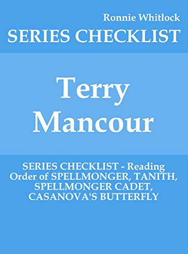 Terry Mancour - SERIES CHECKLIST - Reading Order of SPELLMONGER, TANITH ...