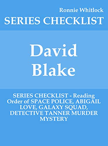 David Blake - SERIES CHECKLIST - Reading Order of SPACE POLICE, ABIGAIL ...