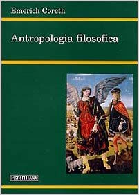 Antropologia Filosofica by Emerich Coreth | Goodreads
