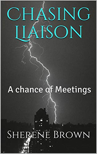 Chasing Liaison by Sherene Brown | Goodreads