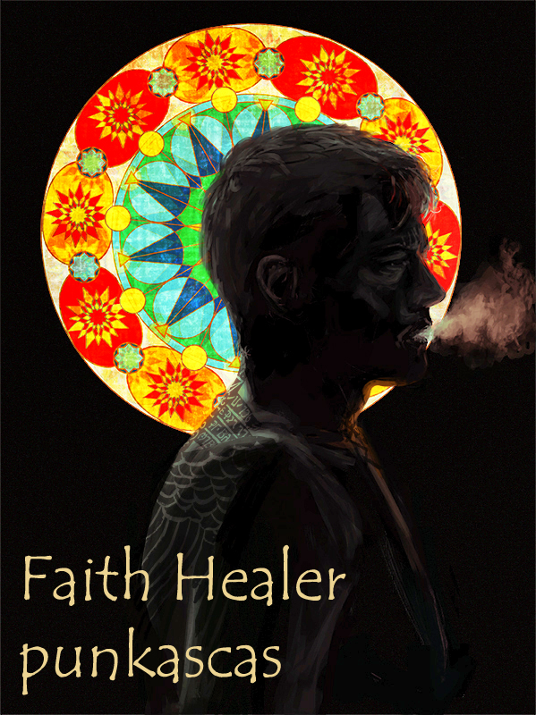 Faith Healer by punkascas | Goodreads