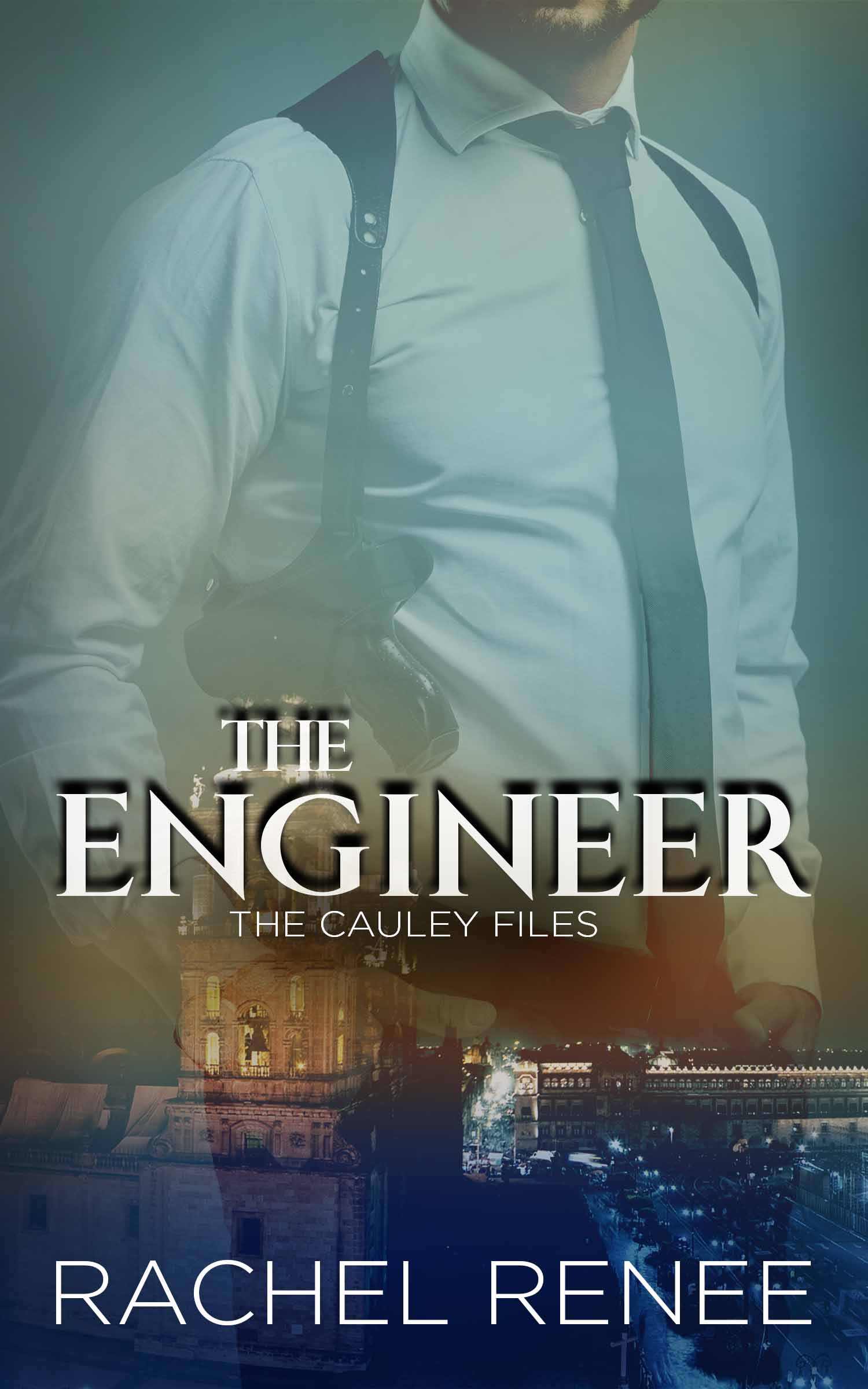 The Engineer (The Cauley Files, 2) by Rachel Renee | Goodreads