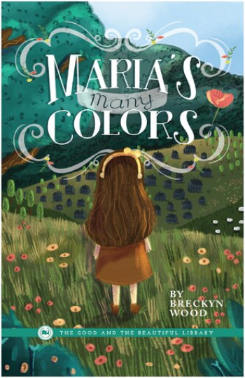 Maria's Many Colors (Maria, #1) by Breckyn Wood | Goodreads
