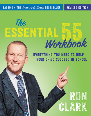 The Essential 55 Workbook: Revised and Updated by Ron Clark | Goodreads