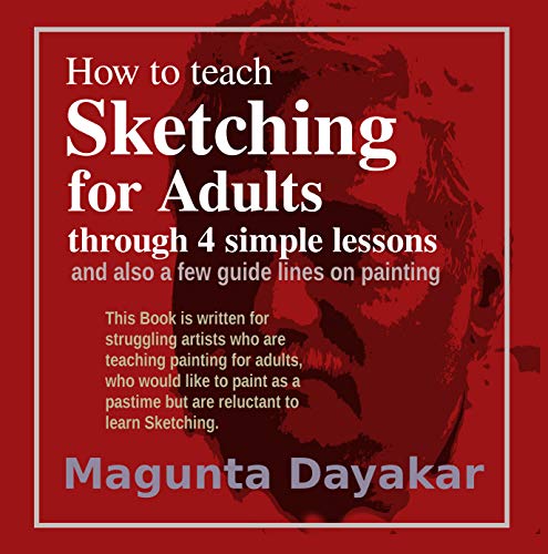 How to Teach Sketching for Adults through 4 Simple Lessons and a few ...