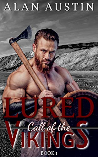 Lured: Call of the Vikings Book 1 by Alan Austin | Goodreads