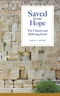 Saved in One Hope by Zion S Kwok | Goodreads