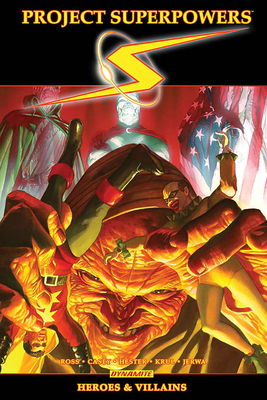 Project Superpowers Omnibus, Vol. 3: Heroes and Villains by Alex Ross ...