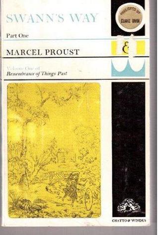 Swann's Way, Part 1 by Marcel Proust | Goodreads