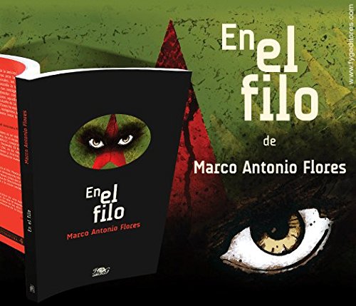 En el filo by Flores Marco Antonio | Goodreads