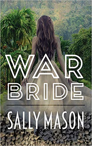 War Bride (War Bride Saga) by Sally Mason | Goodreads