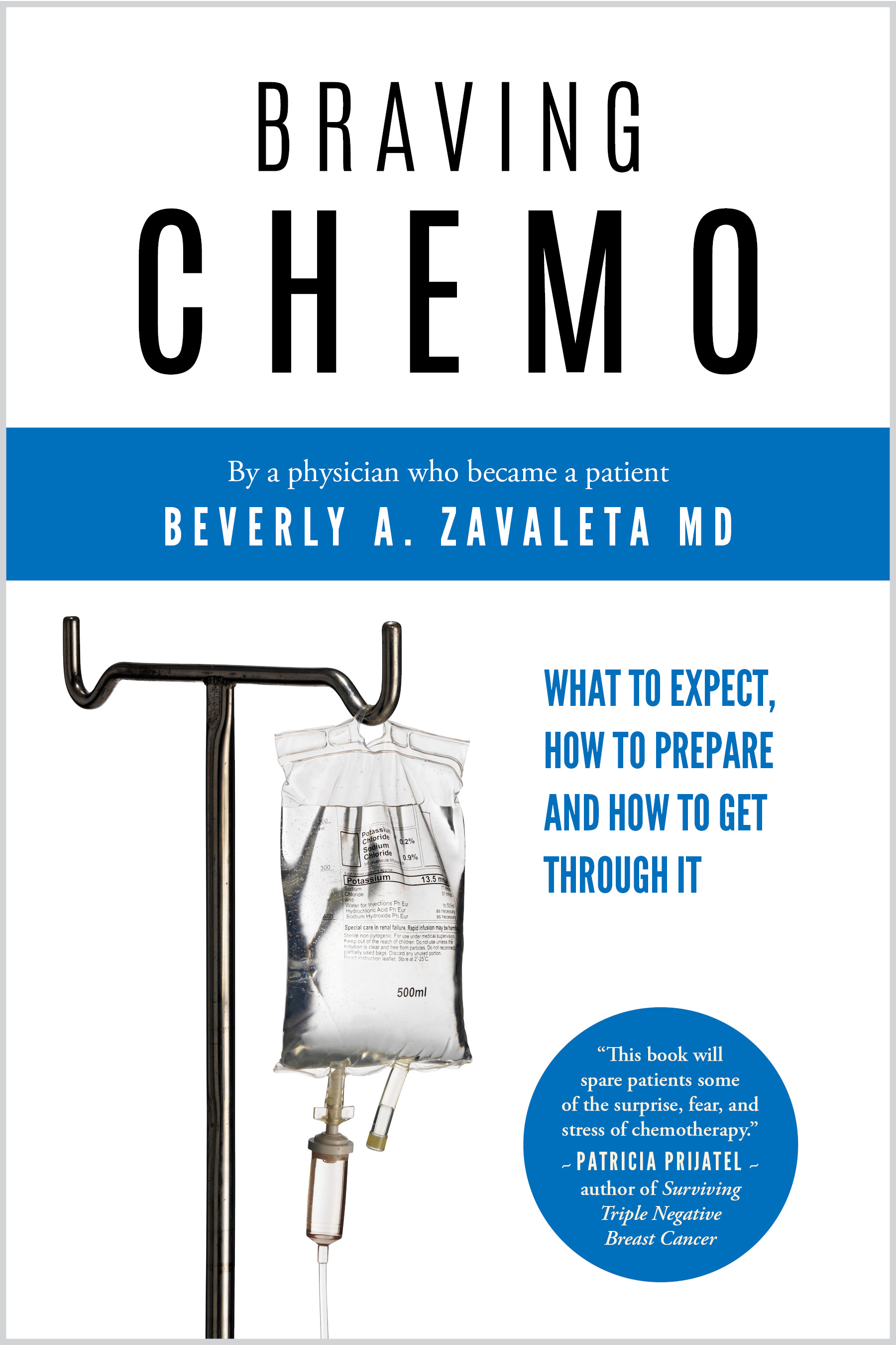 Braving Chemo: What to Expect, How to Prepare and How to Get Through It ...