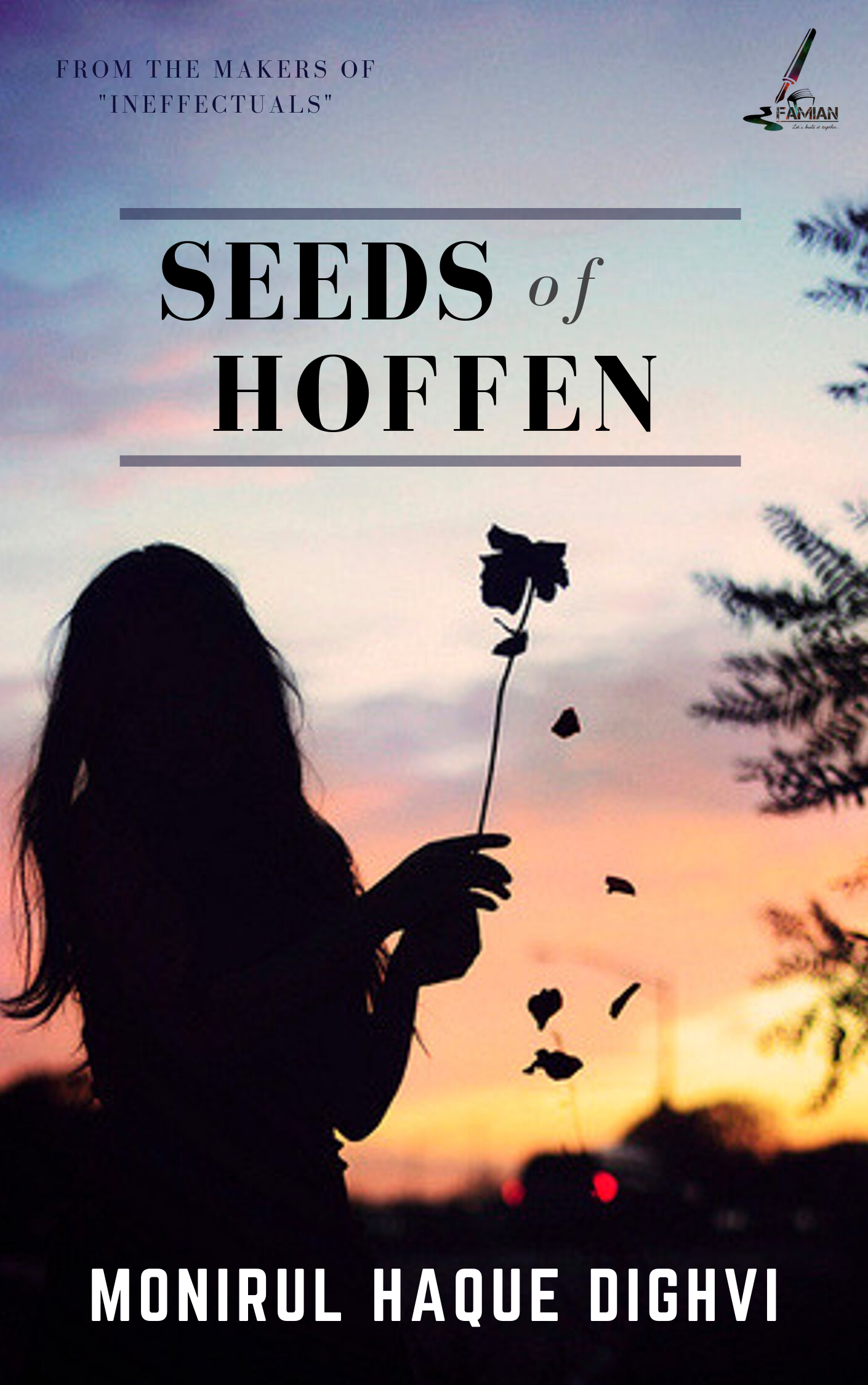Seeds of Hoffen by Monirul Haque Dighvi | Goodreads