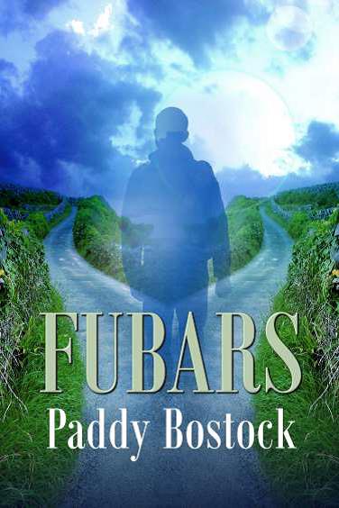 Fubars by Paddy Bostock | Goodreads
