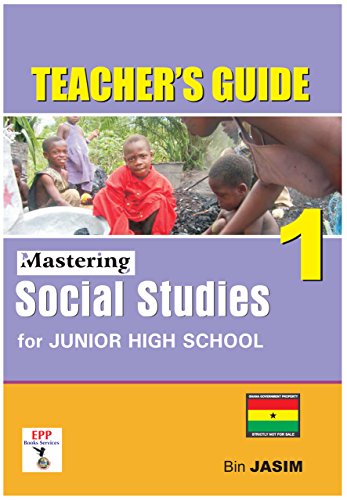 Mastering Social Studies for JHS 1 (Teacher’s Guide) by Bin Jasim ...