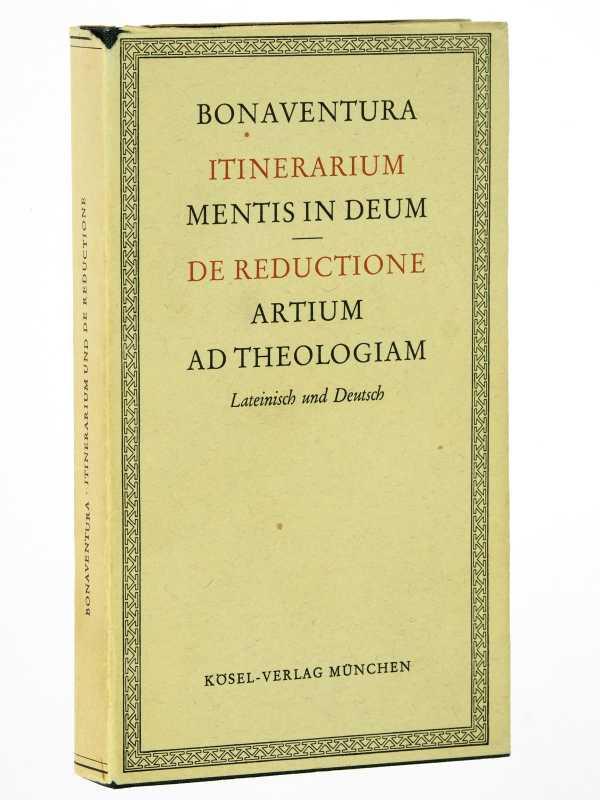 Itinerarium mentis in Deum - De reductione artium ad theologiam by Bonaventure | Goodreads