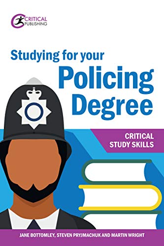 Studying for Your Policing Degree PB by Jane Bottomley | Goodreads