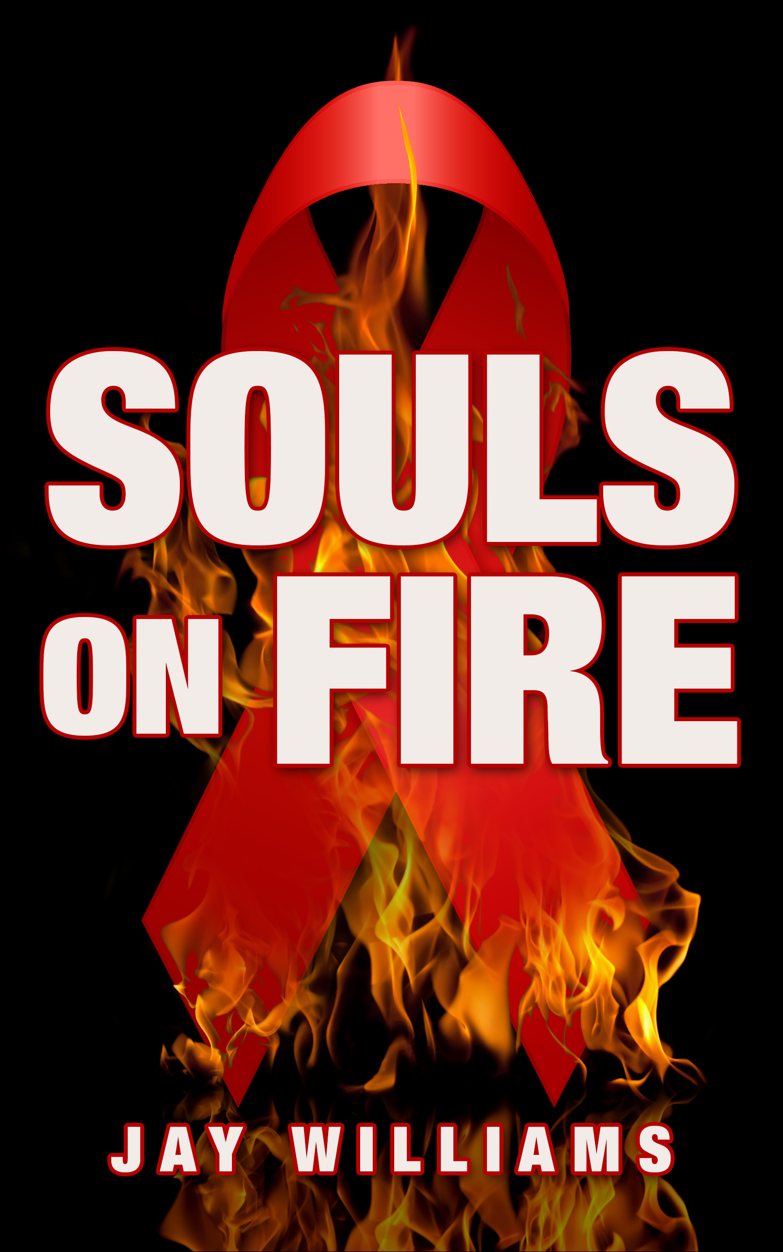 Souls on Fire by Jay Williams | Goodreads