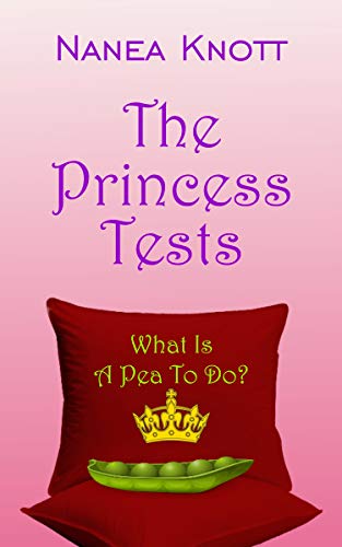 The Princess Tests by Nanea Knott | Goodreads