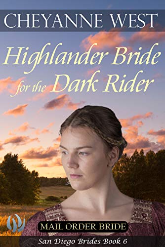 A Highlander Bride for the Dark Rider by Cheyanne West | Goodreads