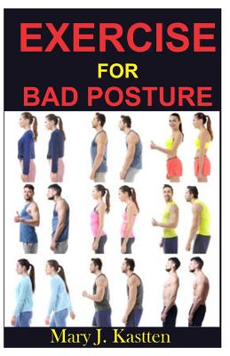 Exercises For Bad Posture: Everything You Need To Improve Posture In ...