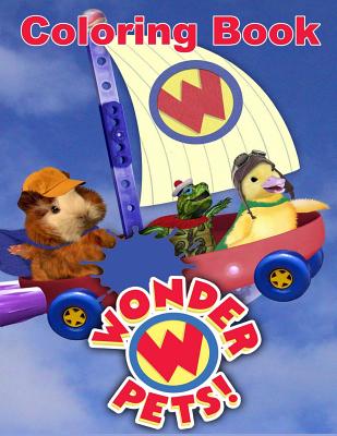 Wonder Pets Coloring Book: Coloring Book for Kids and Adults, High ...
