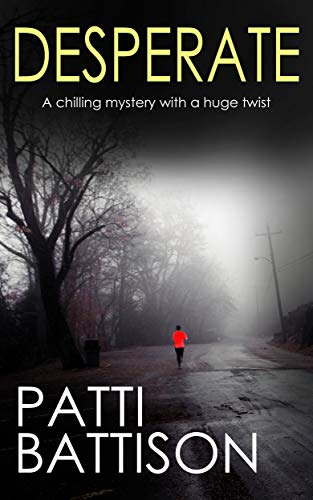 Desperate (Detective Mia Harvey #1) by Patti Battison | Goodreads