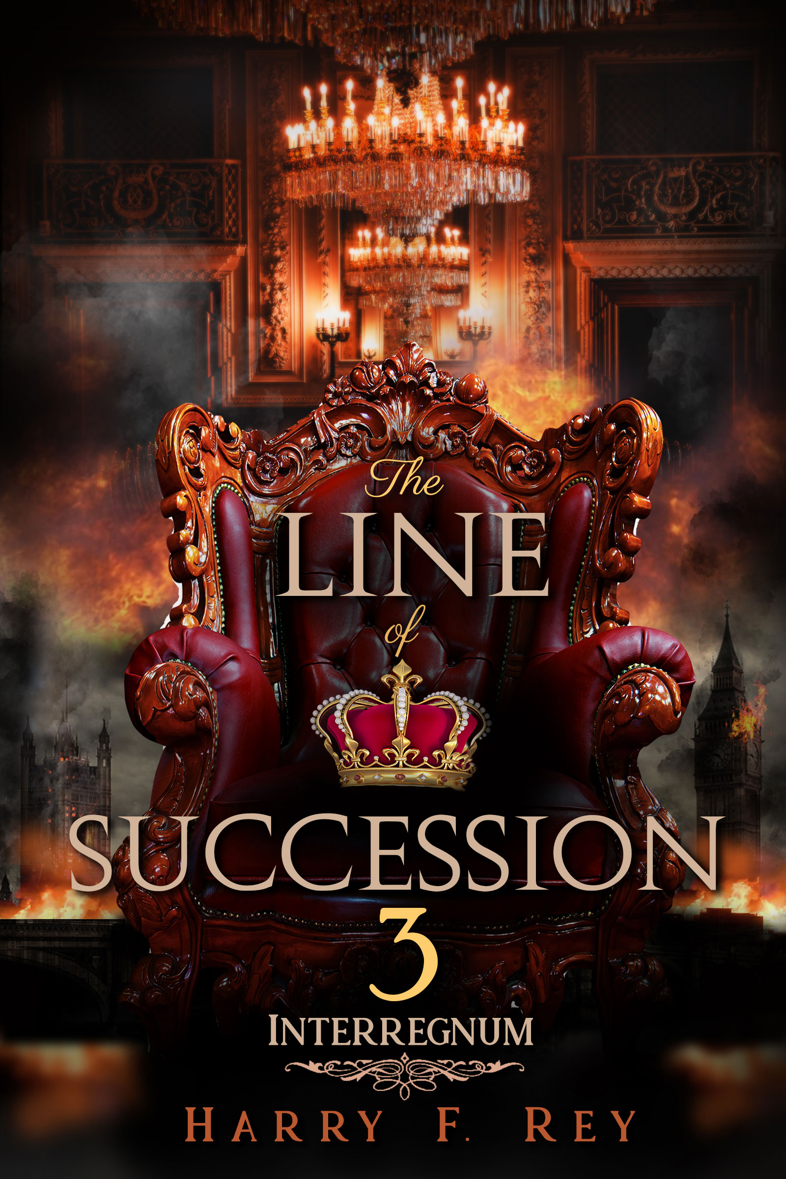 Interregnum (The Line of Succession #3) by Harry F. Rey | Goodreads