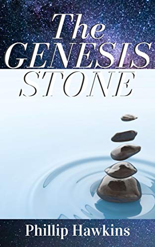 The Genesis Stone by Phillip Hawkins | Goodreads