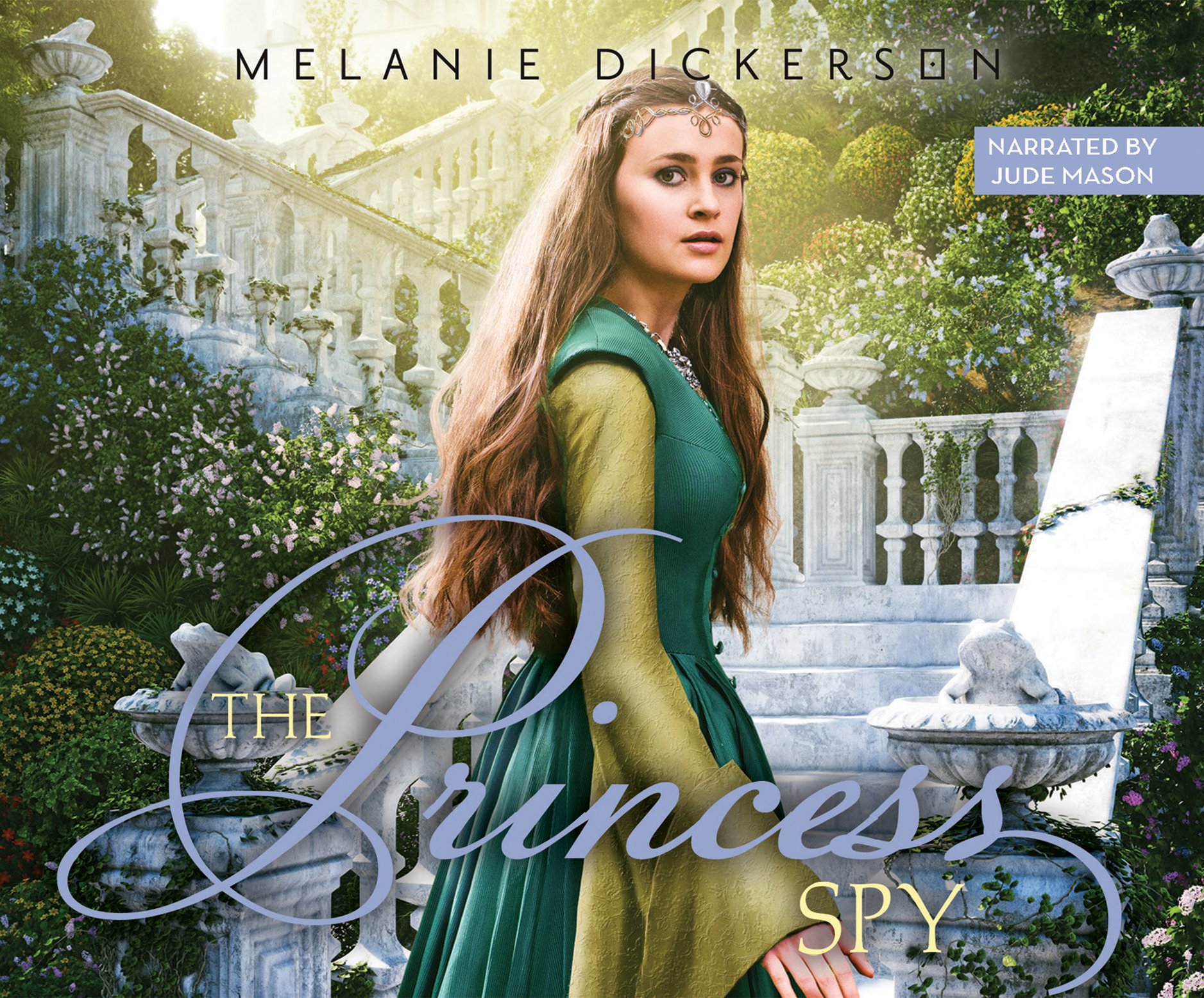 The Princess Spy (Fairy Tale Romance Series, 5) by Melanie Dickerson ...