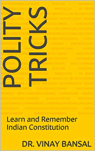 Polity Tricks: Learn and Remember Indian Constitution by Vinay Bansal ...