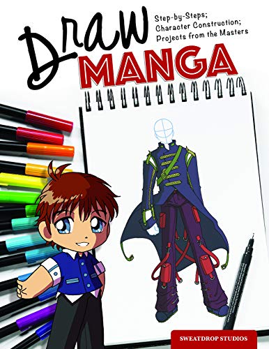 Draw Manga: Step-by-Steps, Character Construction, and Projects from ...
