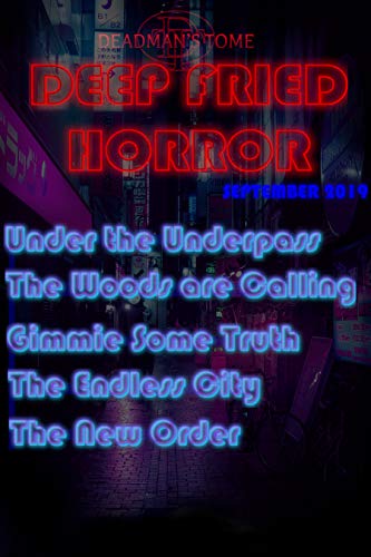 Deep Fried Horror September 2019 by David A.F. Brown | Goodreads