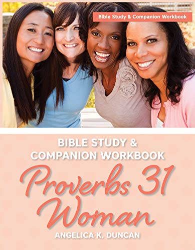 Proverbs 31 Woman Bible Study And Companion Workbook: More Than A ...
