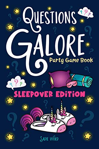 Questions Galore Party Game Book: Sleepover Edition: A Slumber Party ...