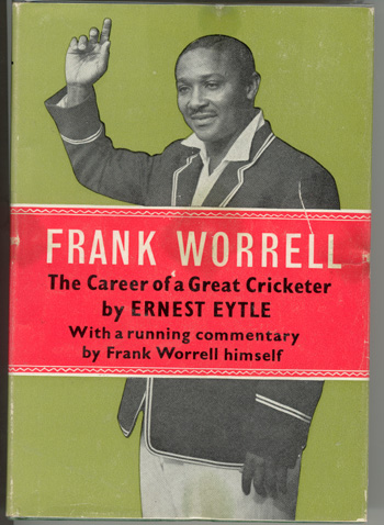 Frank Worrell by Ernest Eytle | Goodreads