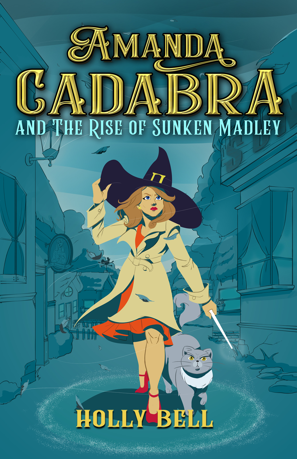 Amanda Cadabra and The Rise of Sunken Madley by Holly Bell | Goodreads