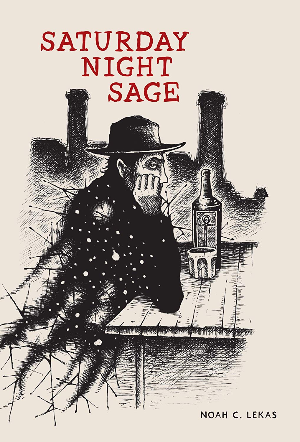 Saturday Night Sage by Noah Lekas | Goodreads