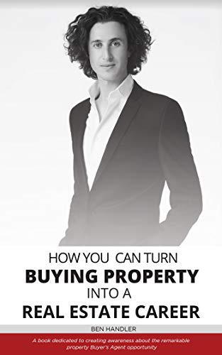 How You Can Turn Buying Property Into A Real Estate Career: A book ...