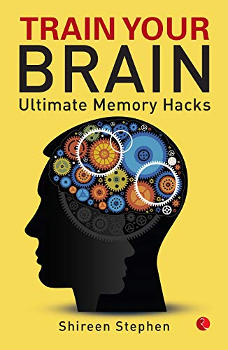 Train Your Brain by Shireen Stephen | Goodreads