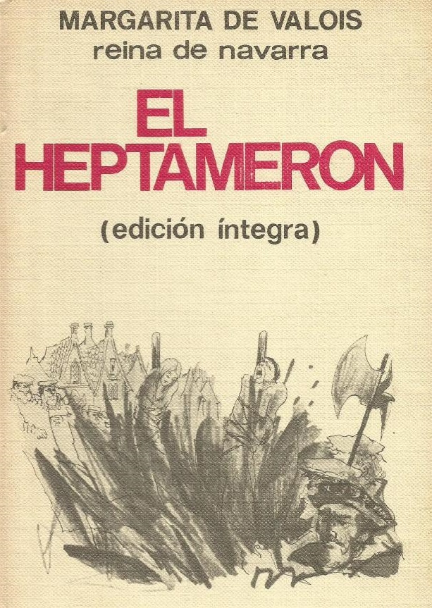 El Heptamerón by Marguerite de Navarre | Goodreads