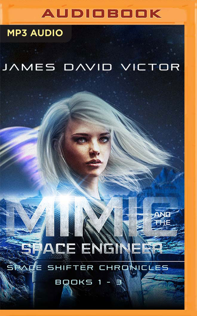 Mimic and the Space Engineer Omnibus by James David Victor | Goodreads