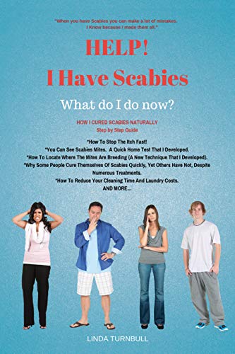 Help! I Have Scabies. What Do I Do Now ? by Linda Turnbull | Goodreads