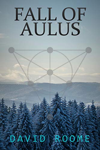 Fall of Aulus (The Cliptic) by David Roome | Goodreads