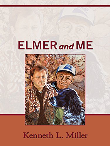 Elmer and Me by Kenneth L. Miller | Goodreads