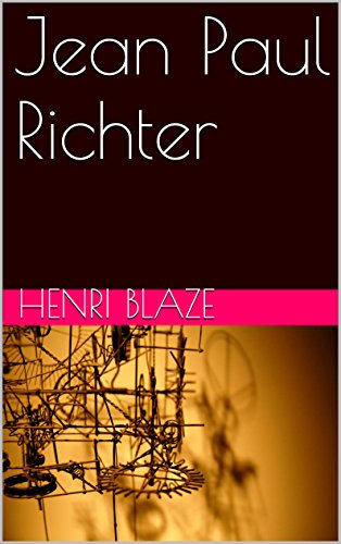 Jean Paul Richter by Henri Blaze | Goodreads