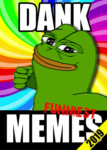 Memes: Ultimate Memes: Funny Dank Memes Book 2019 by Memes | Goodreads