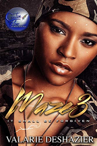 Maze 3: It Shall Be Forgiven by Valarie DeShazier | Goodreads