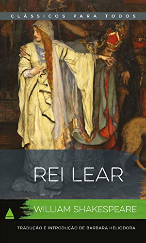 Rei Lear (Coleção Clássicos para Todos) by William Shakespeare | Goodreads